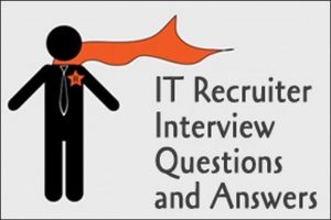 IT Recruiter Interview Questions and Answers - HR Letter Formats