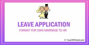 Leave Application Format for Own Marriage to HR