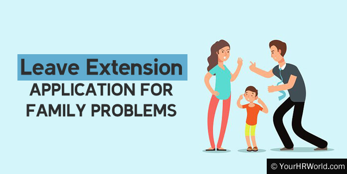 Sample Leave Extension Application for Family Problems
