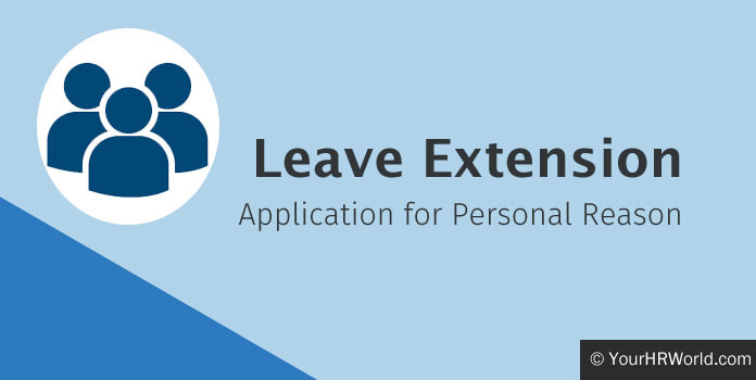 Leave Extension Application / Email for Personal Reason