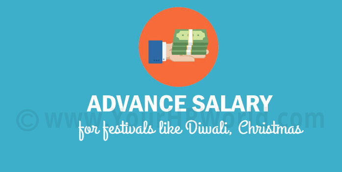 Advance Salary Application for Festivals like Diwali, Christmas