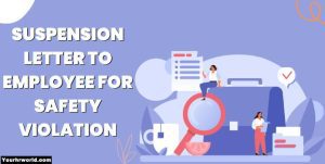 Suspension Letter to Employee for Safety Violation