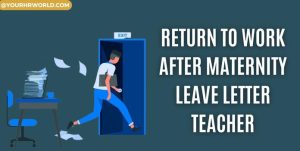 Return to Work after Maternity Leave Letter Template Teacher